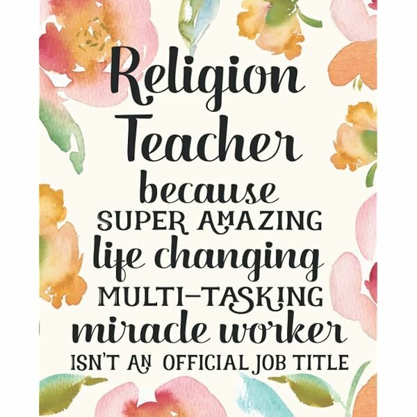 Religion Teacher Gifts: Funny Thank You Appreciation Present for Women Friends, Family or Coworkers，Reprinted paperback book