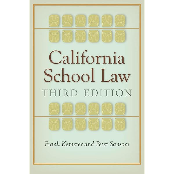 California School Law: Third Edition，Reprinted paperback book