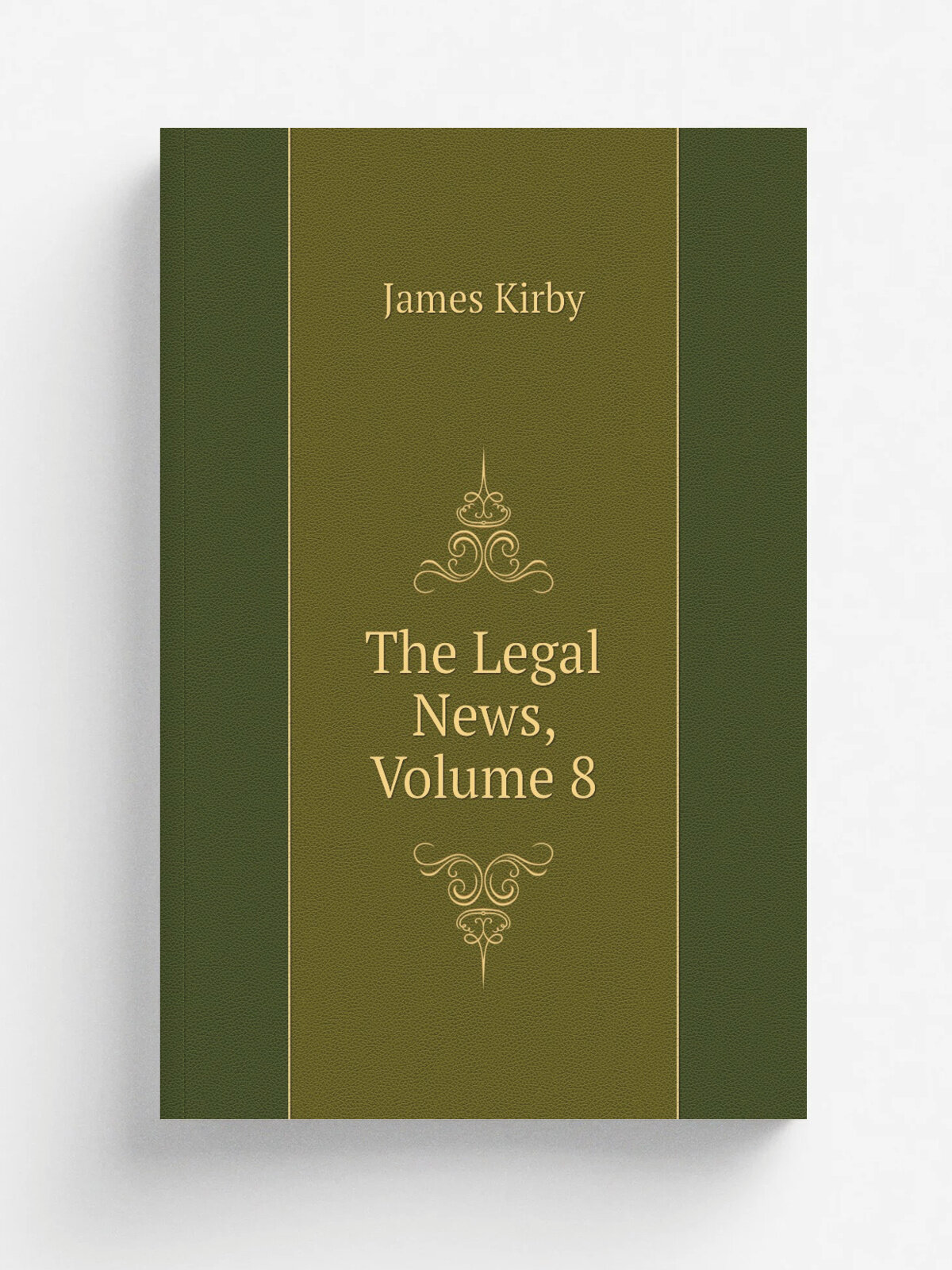 The Legal News, Volume 8 | Kirby James | Репринт