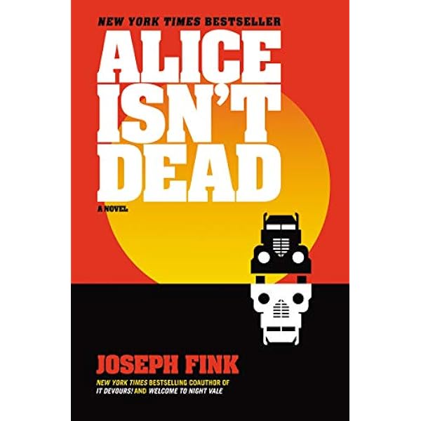 Alice Isn't Dead: A Novel，Reprinted paperback book