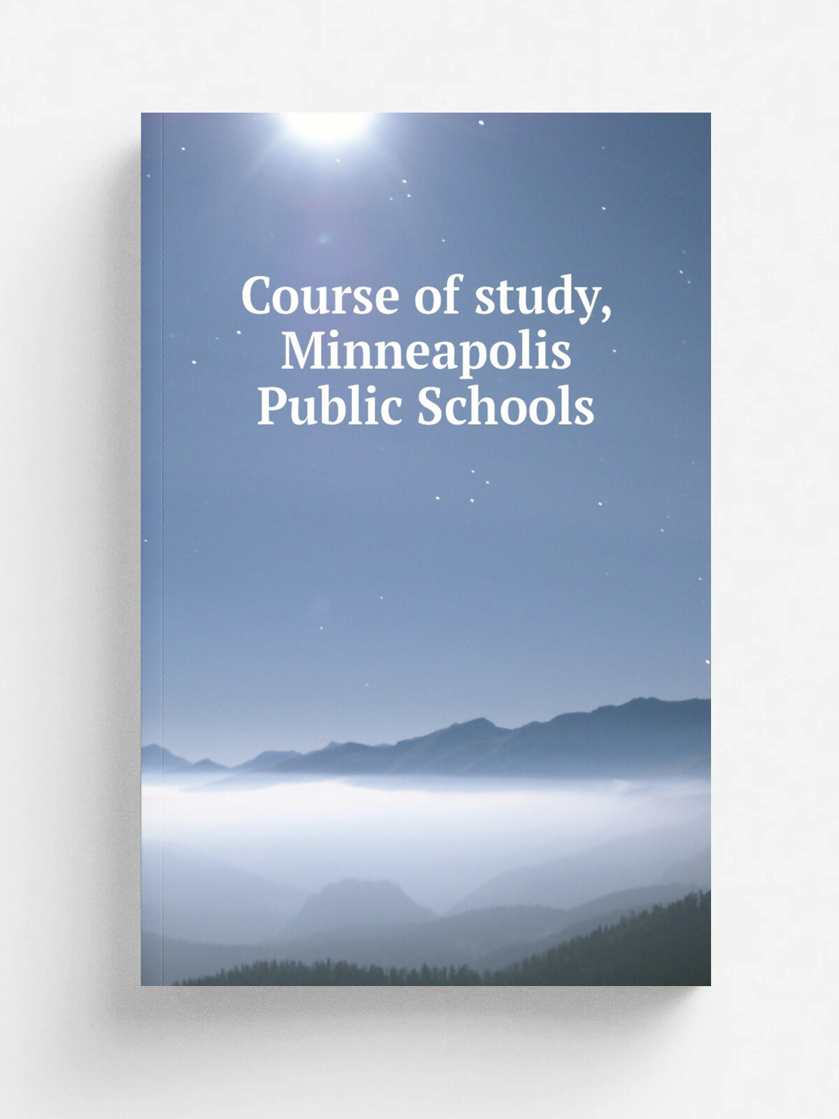 Course of study, Minneapolis Public Schools