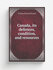 Canada, its defences, condition, and resources