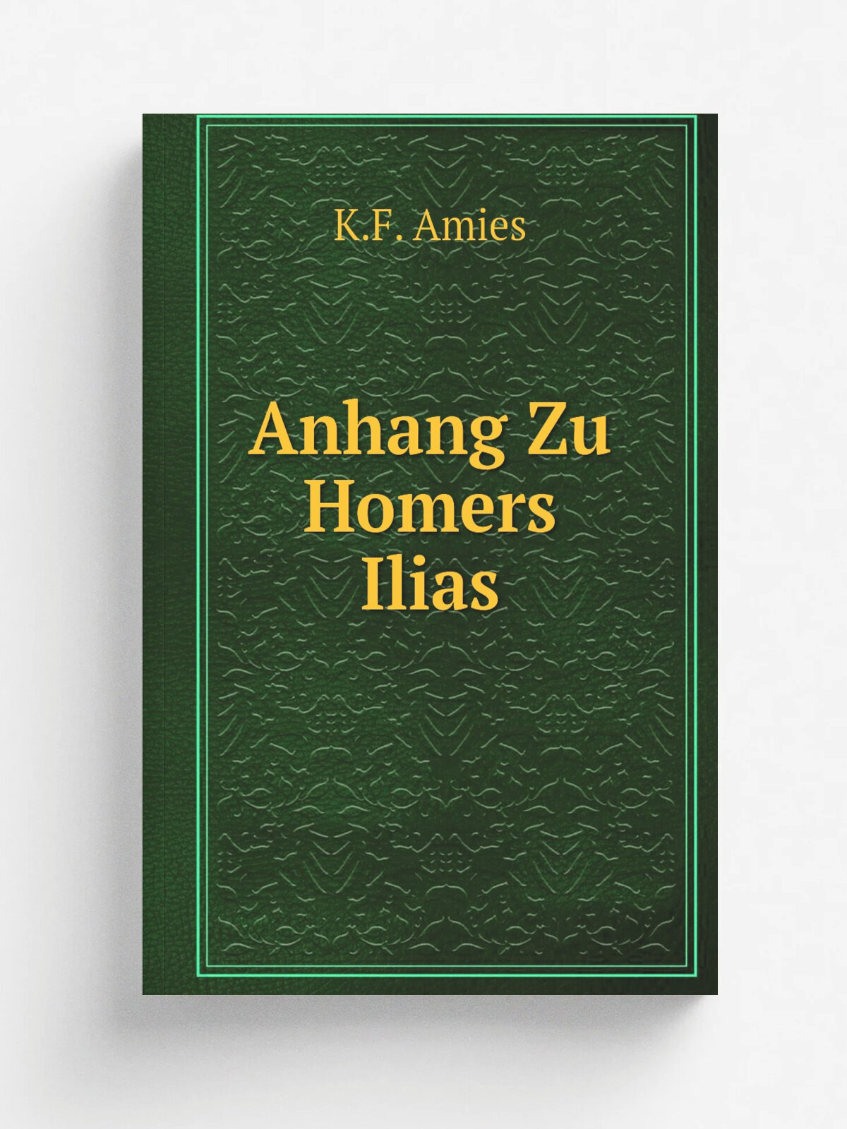 Anhang Zu Homers Ilias