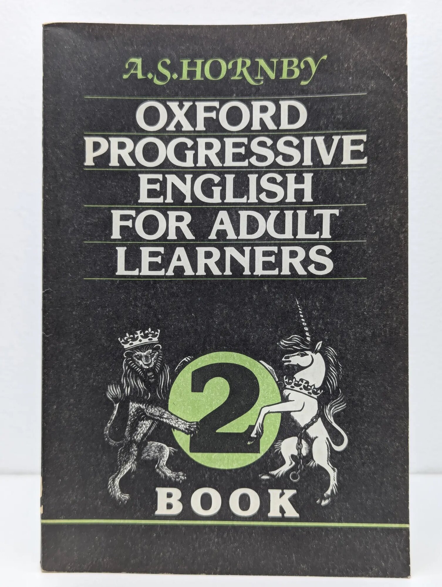 Oxford Progressive English for Adult Learners. Book 2 Хорнби Альберт Сидней 1994