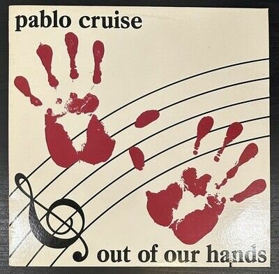 Виниловая пластинка Pablo Cruise - Out Of Our Hands (США 1983г.)