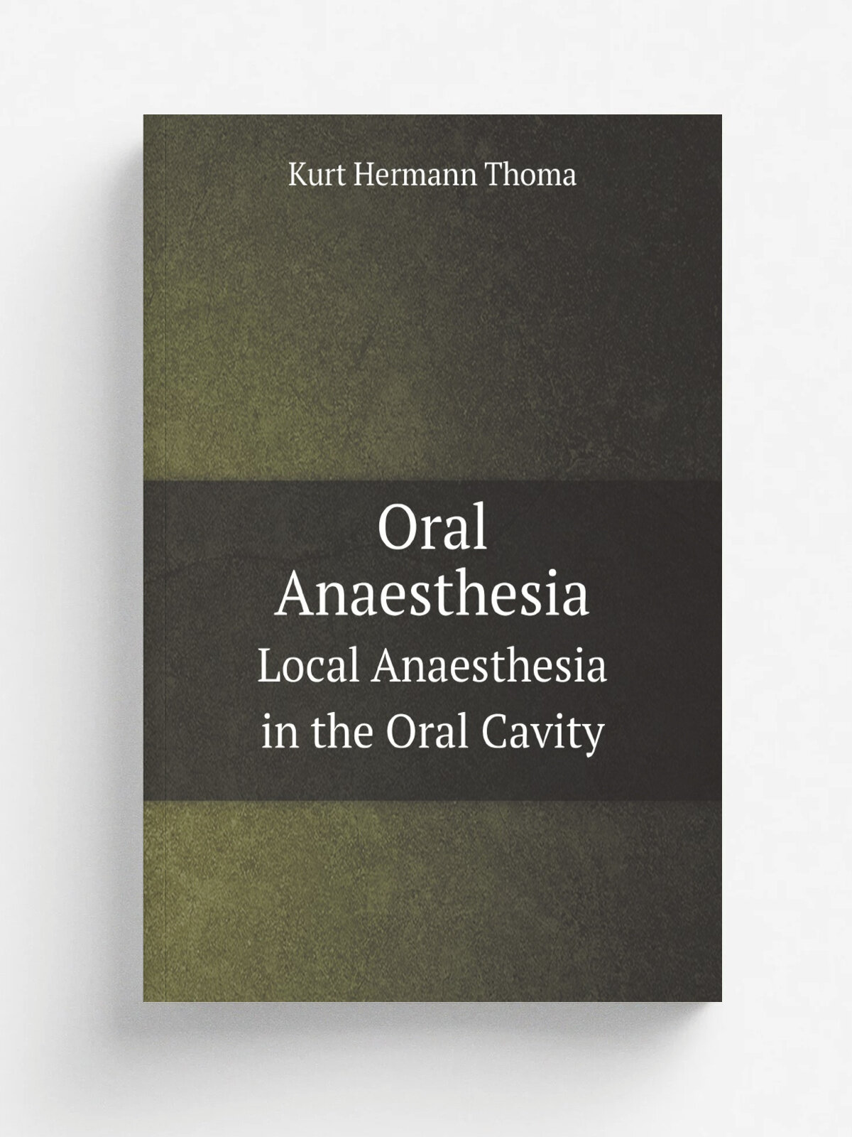 Oral Anaesthesia. Local Anaesthesia in the Oral Cavity