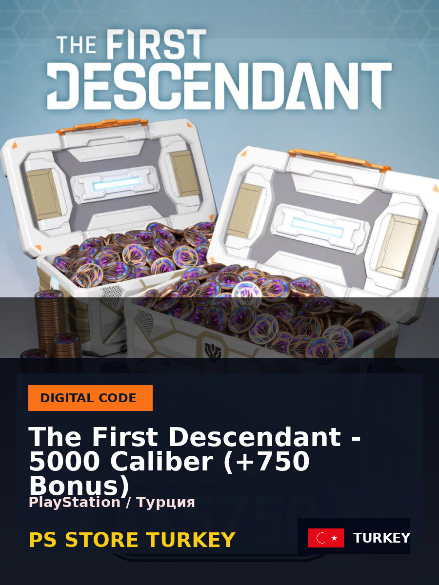The First Descendant - 5000 Caliber (+750 Bonus) PS5 — PlayStation Store Турция, цифровая версия