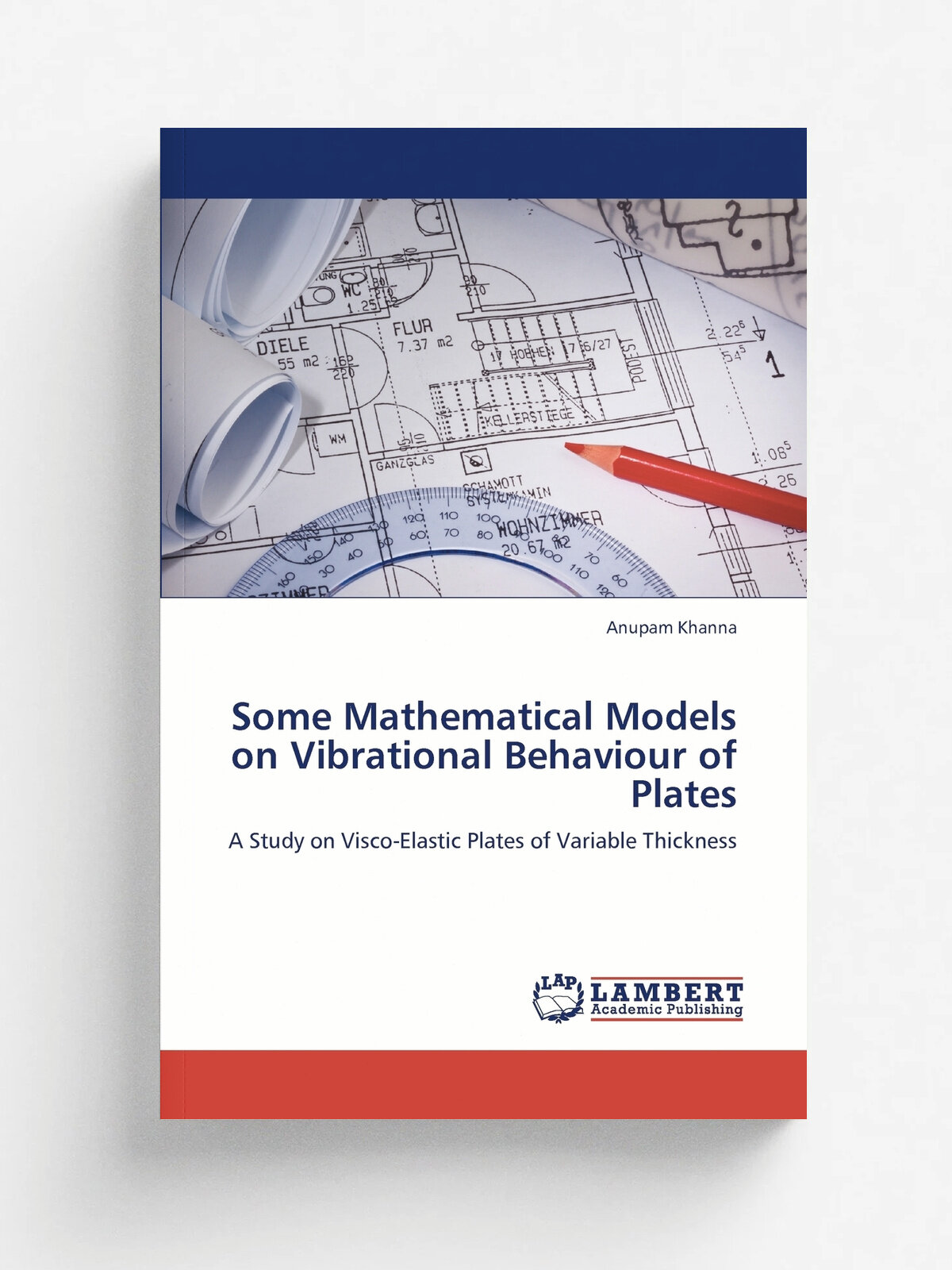 Some Mathematical Models on Vibrational Behaviour of Plates