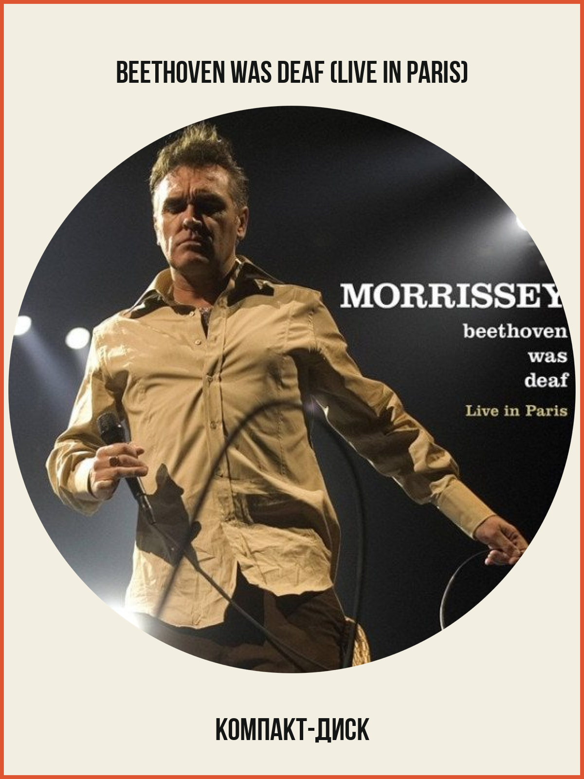 Компакт-диск Warner Morrissey – Beethoven Was Deaf (Live In Paris)