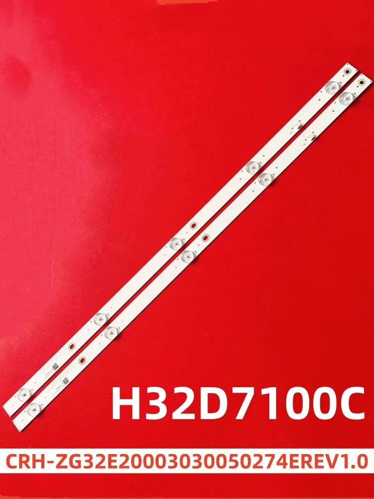 2шт. LЕD Подсветка CRH-ZG32E20003030050274EREV1.0 для H32D7100C H32D7300C STV-LC32LT0011W LB-C320X17-E60-H-G82-XRD1