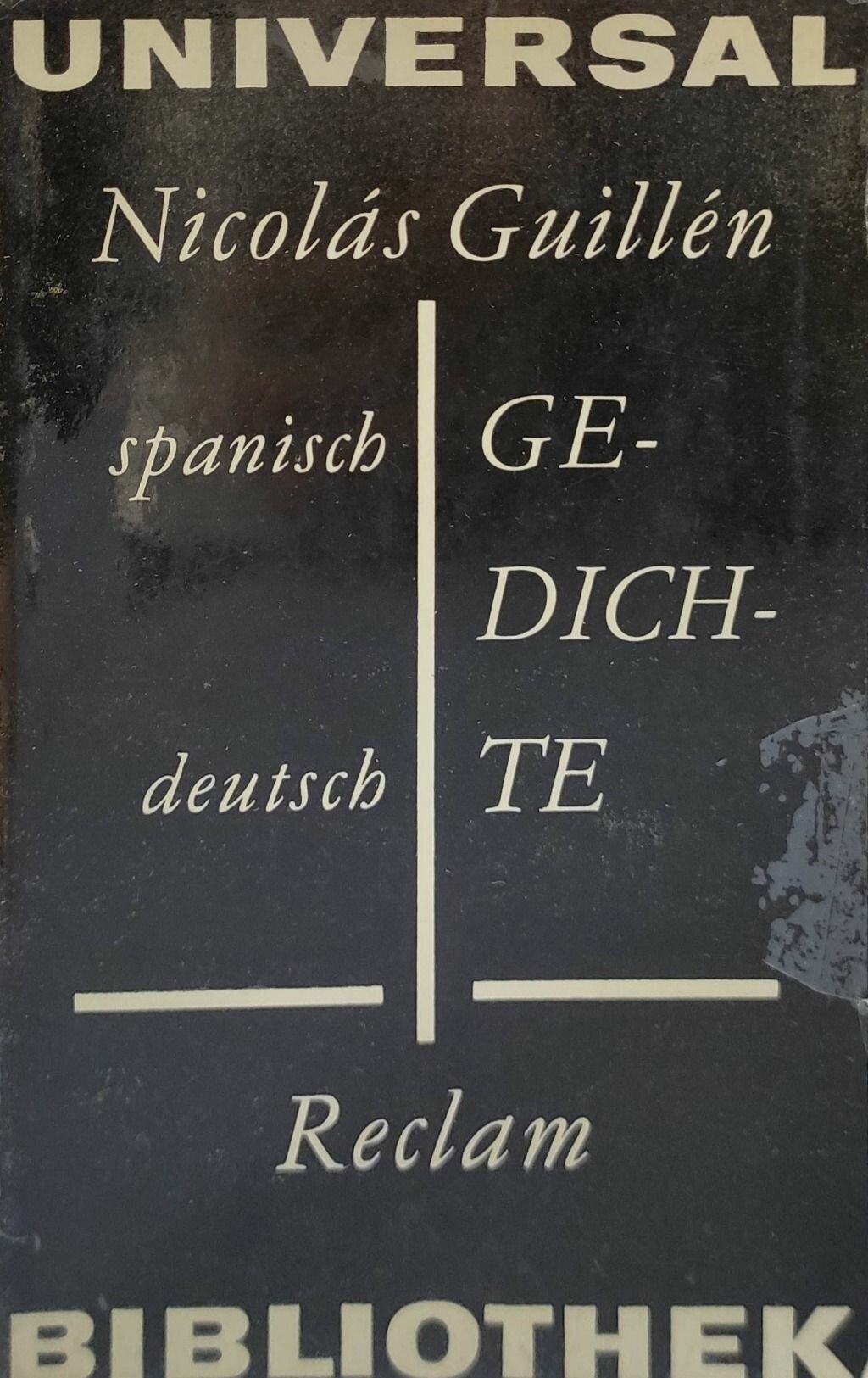 Gedichte. Николас Гильен. Стихи (на исп. и нем. языках). Гильен Николас. Reclam. 1969. Мягкая обложка. 248 стр