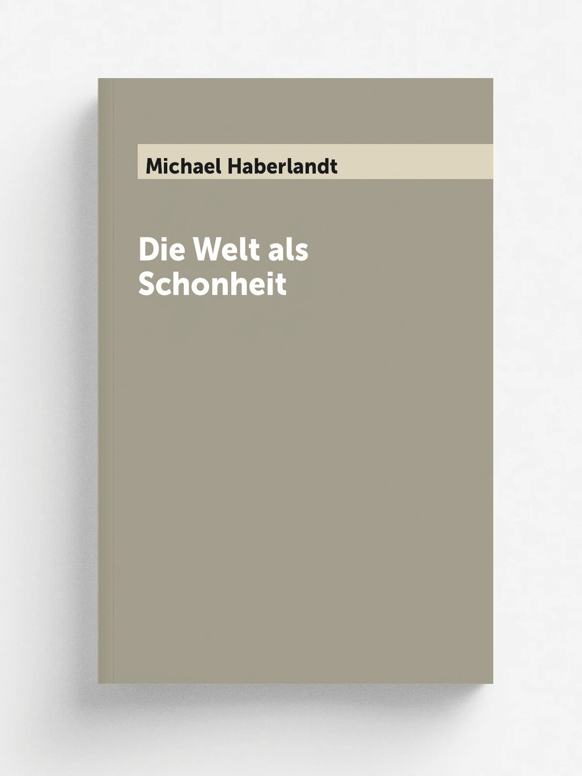 Die Welt als Schonheit