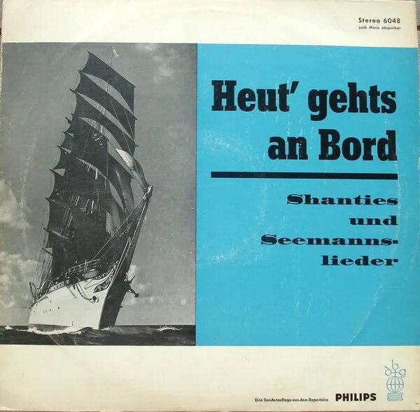 Heut' Gehts An Bord - Shanties Und Seemannslieder