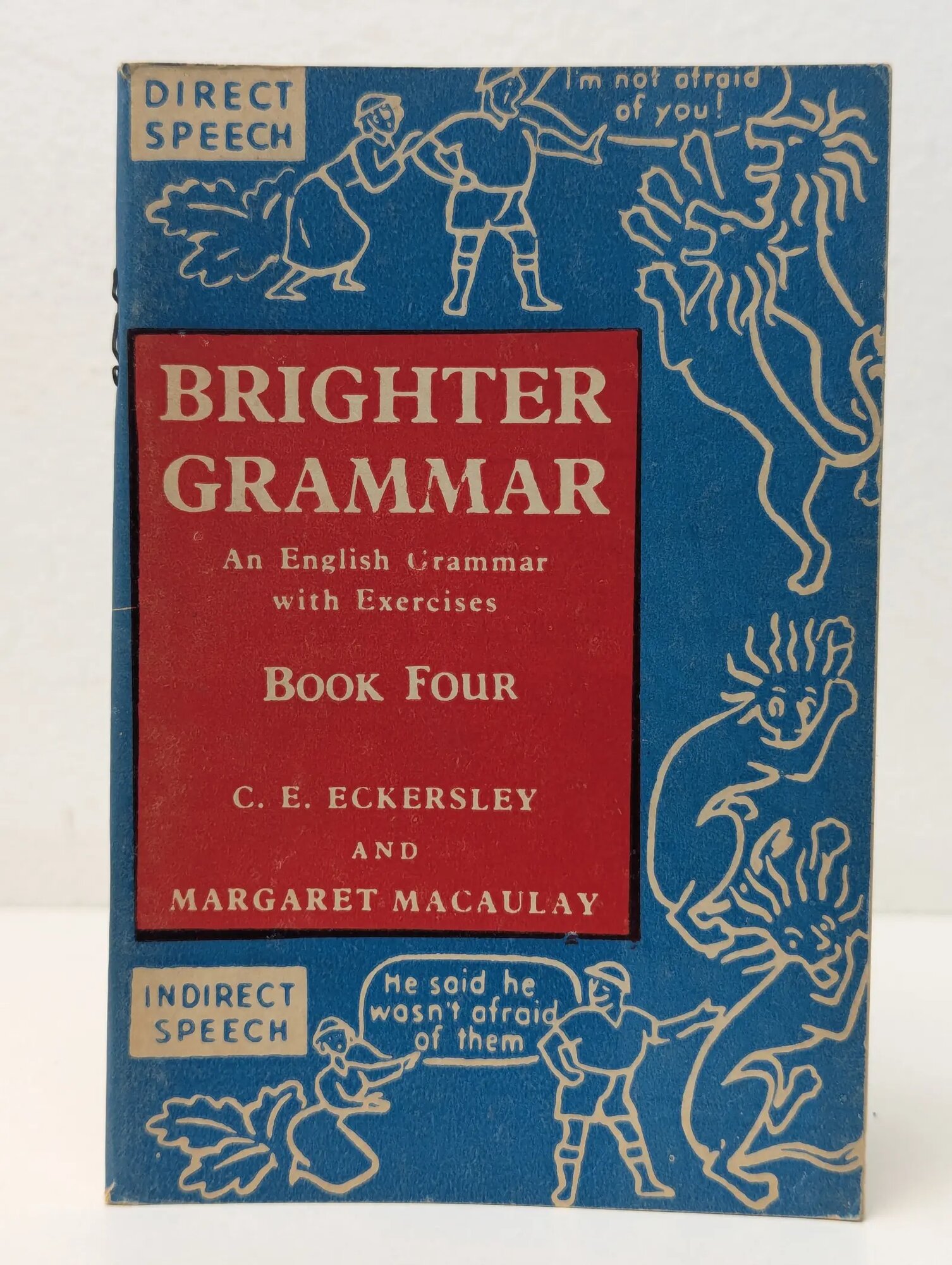 Brighter Grammar. An English Grammar with Exercises, Book Four Маколей Маргарет 1992