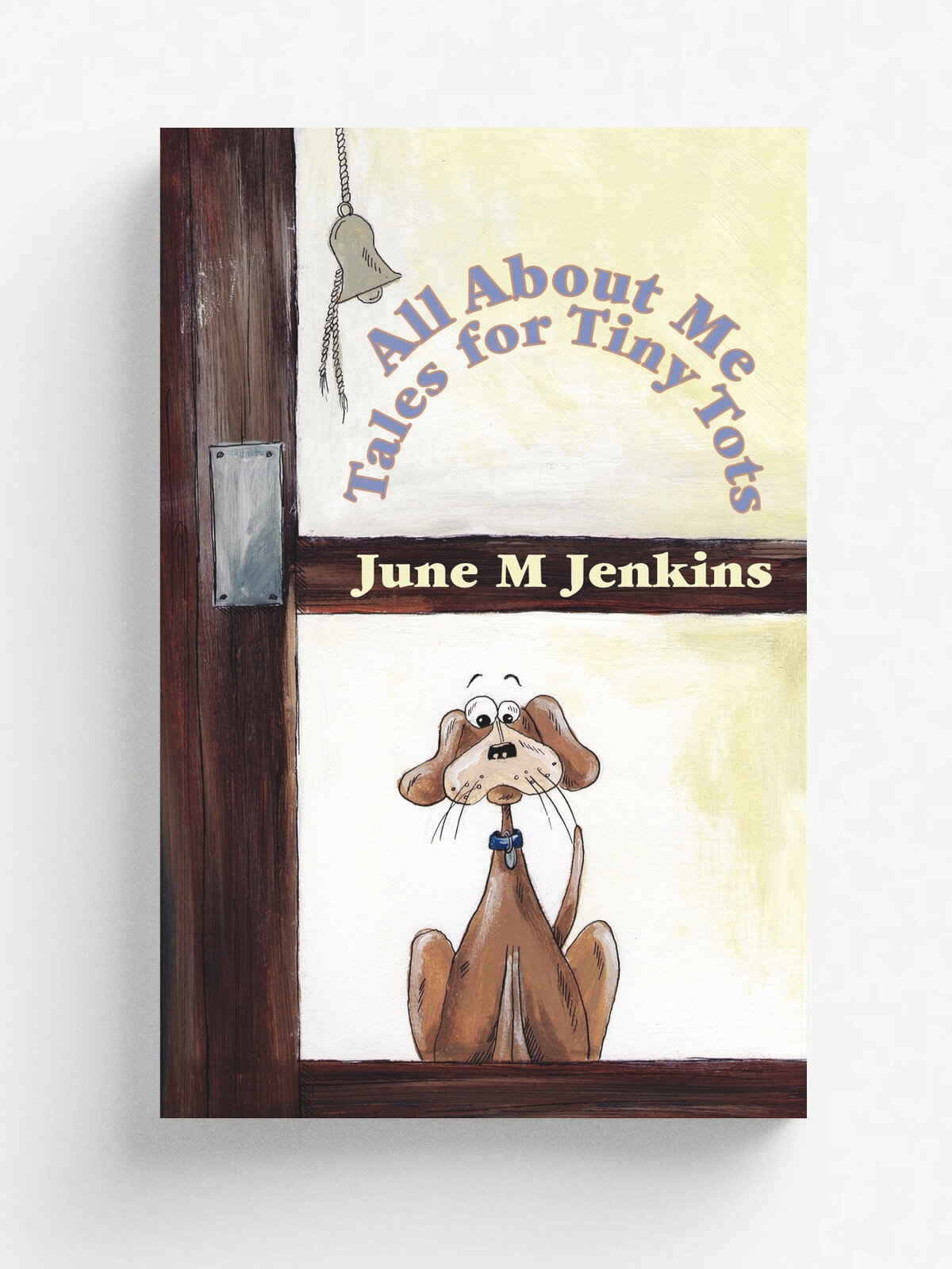 All about Me. Tales for Tiny Tots