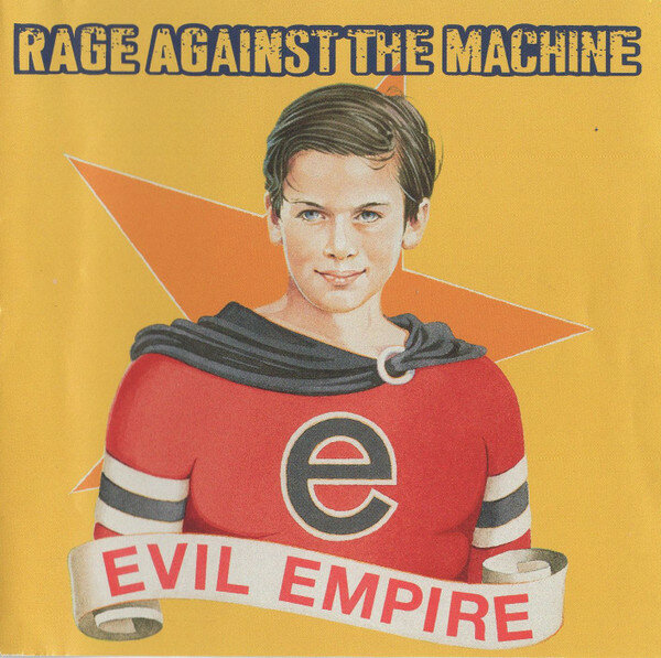 RAGE AGAINST THE MACHINE - Evil Empire, (CD, Евросоюз, Импортное) Компакт Диск