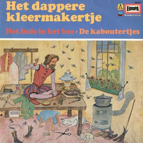 Het Dappere Kleermakertje / Het Huis In Het Bos / De Kaboutertjes