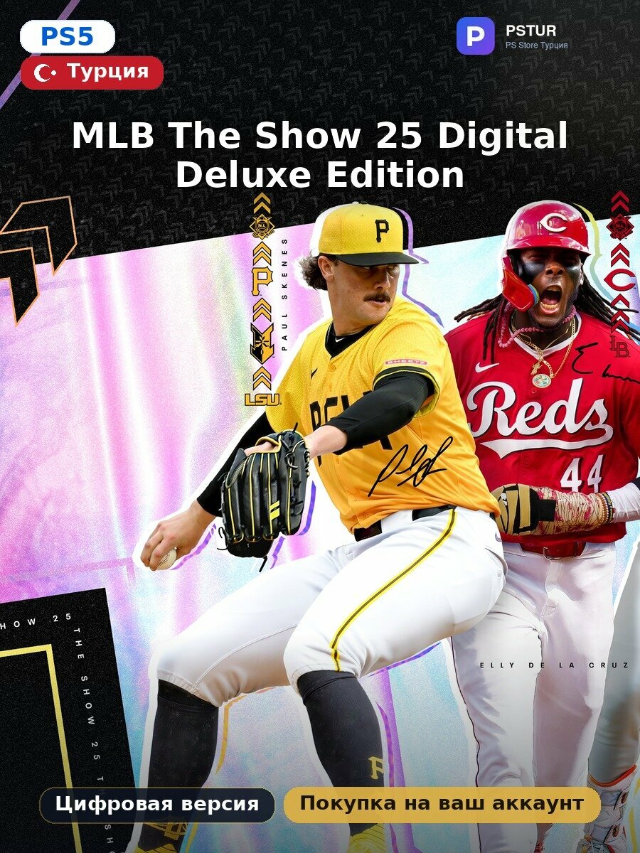 MLB® The Show™ 25 Digital Deluxe Edition PS5 — PlayStation Store Турция, цифровая версия