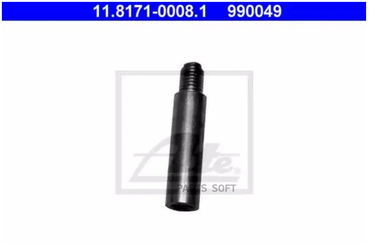 11817100081 ATE Направляющая скобы суппорта AUDI/BMW/VW/DAEWOO/FORD/OPEL/MERCEDES/MA ZDA
