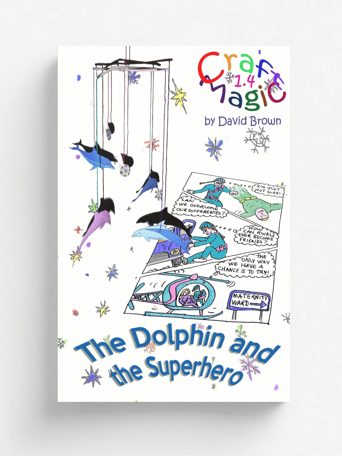 The Dolphin and the Superhero