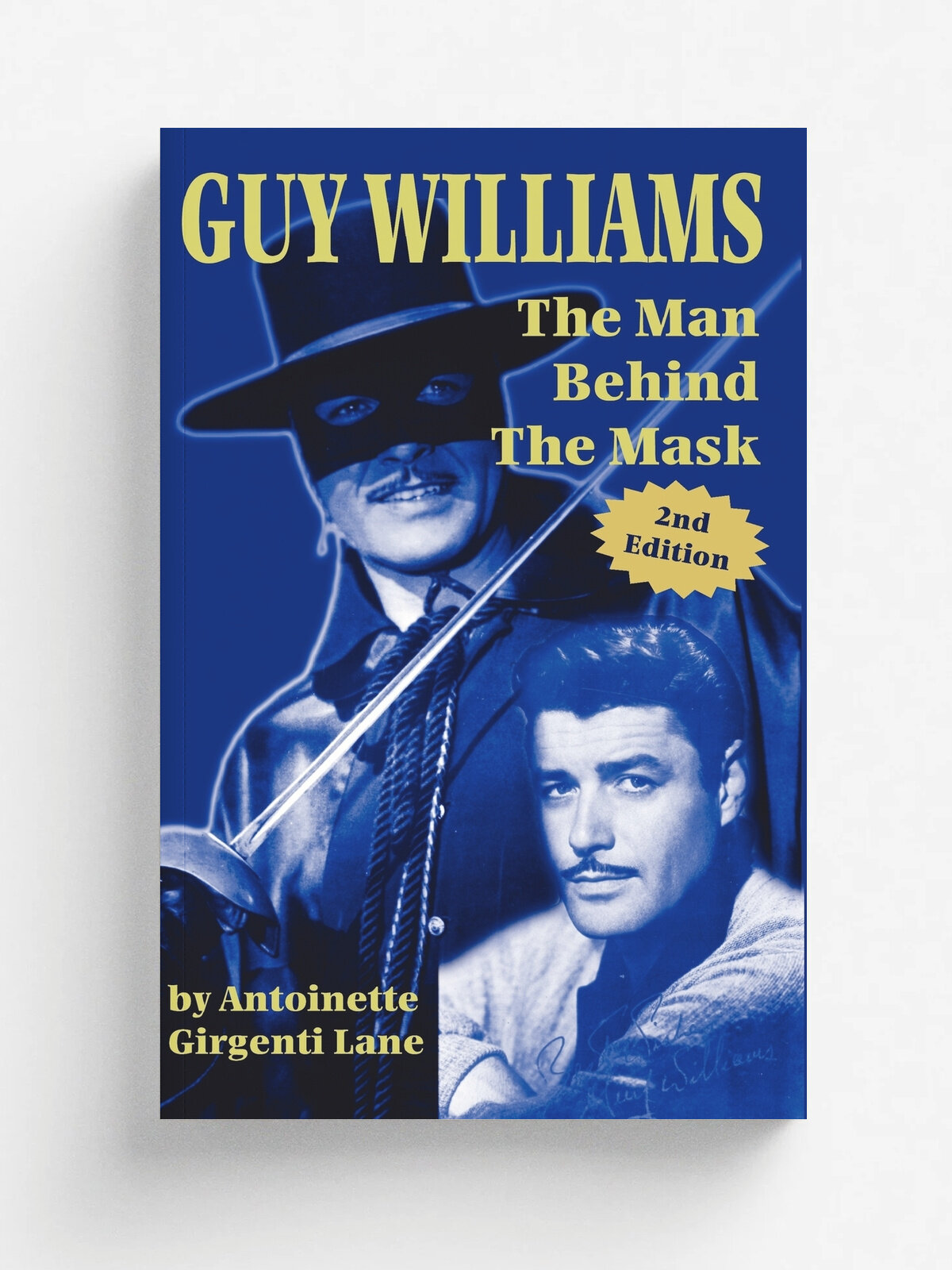 Guy Williams. The Man Behind the Mask