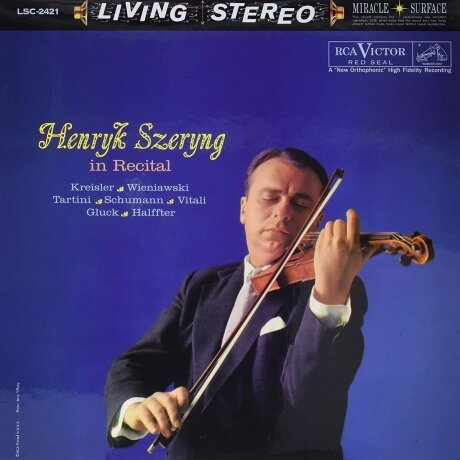 Henryk Szeryng - In Recital: Kreisler/ Wieniawski/ Tartini/ Schumann/ Vitali/ Gluck/ Halffter (Analogue) (0753088242113) виниловая пластинка