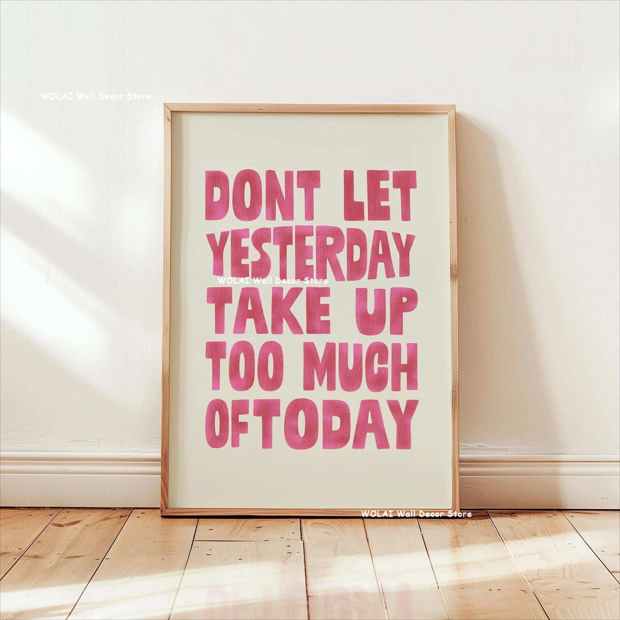 Печать на холсте "Don't Let Yesterday" 20x30см, WO2124-11