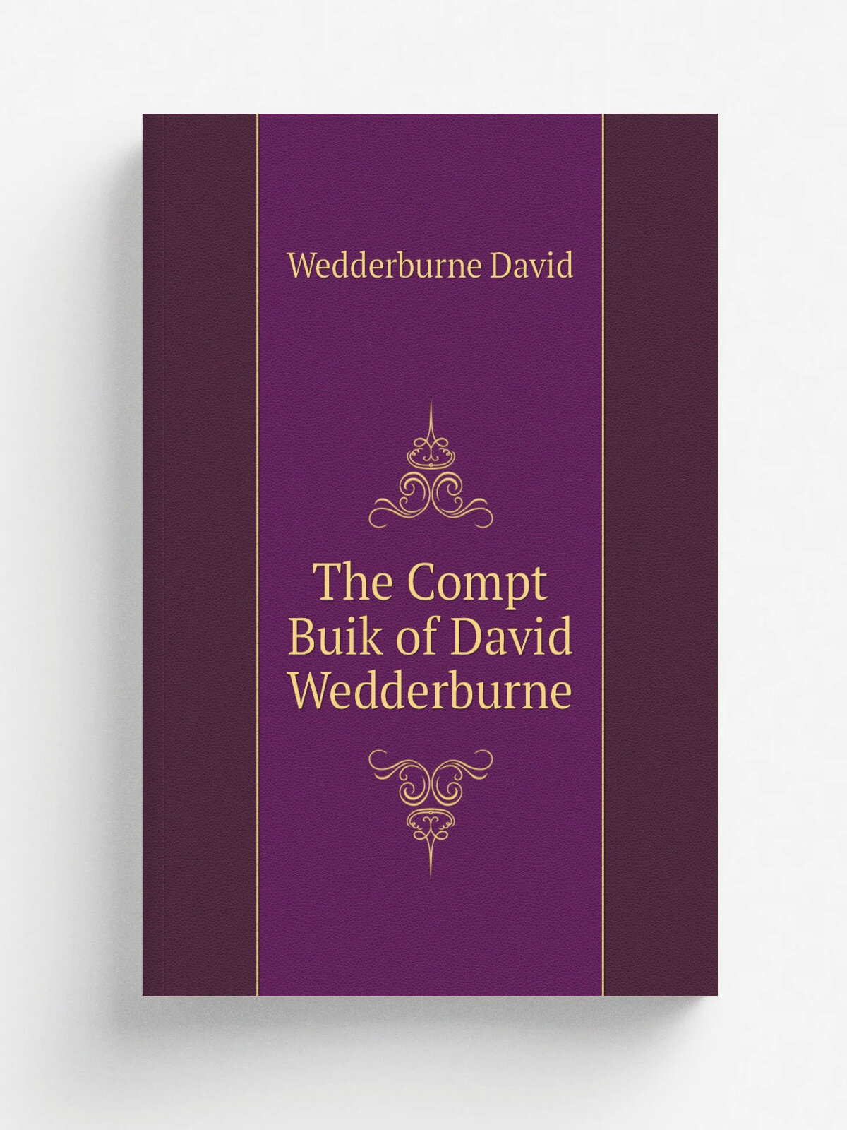 The Compt Buik of David Wedderburne | Wedderburne David | Репринт