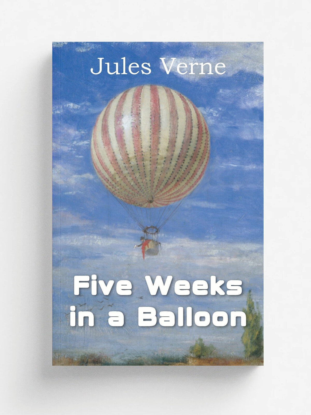 Five Weeks in a Balloon. На английском языке