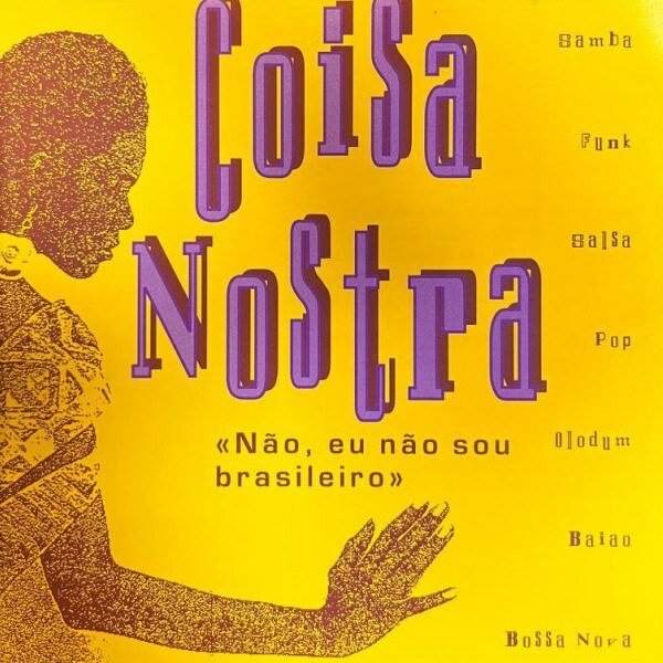 Компакт-диск Warner Coisa Nostra – Nao, Eu Nao Sou Brasileiro!