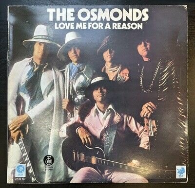Виниловая пластинка The Osmonds - Love Me For A Reason (Югославия 1974г.)