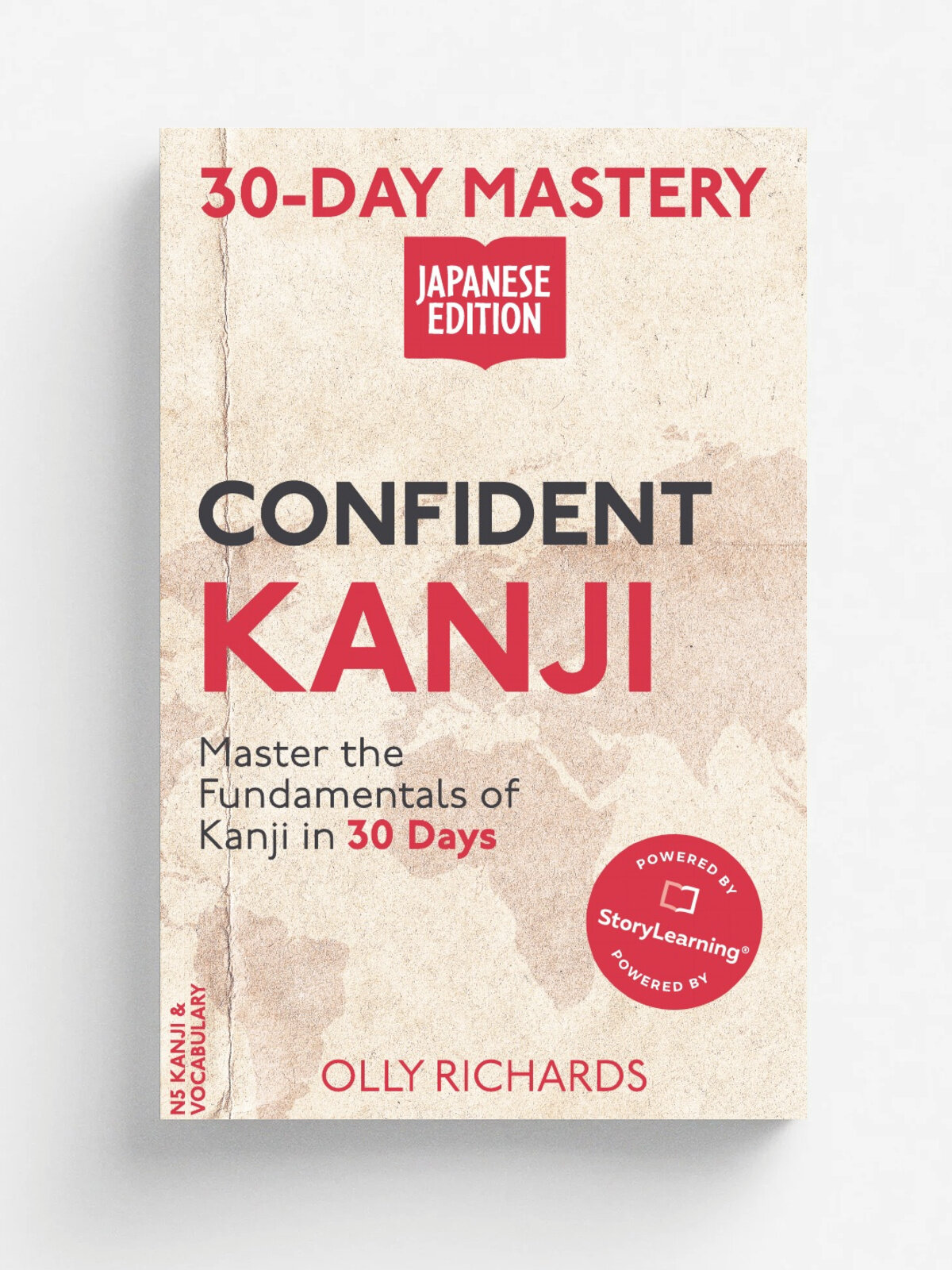 30-Day Mastery. Confident Kanji . Japanese Edition