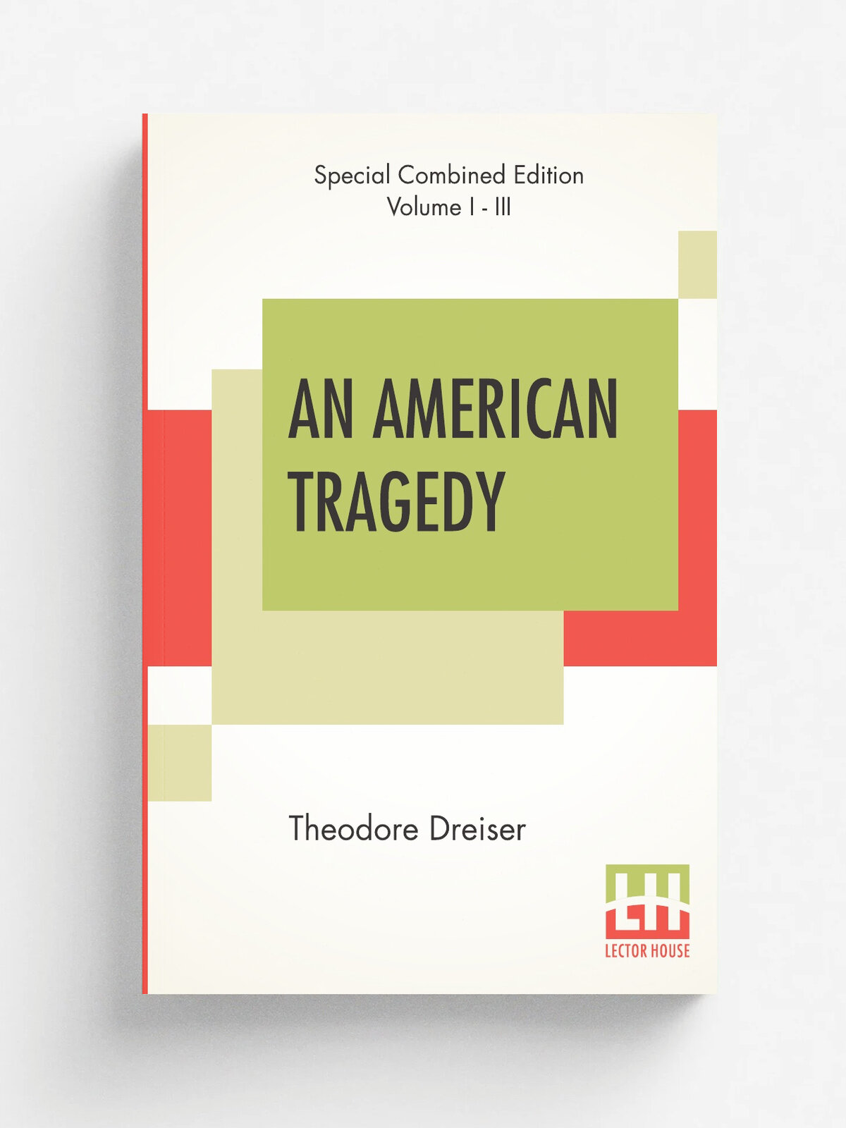 An American Tragedy (Complete). Американская трагедия (полностью): на англ. яз.