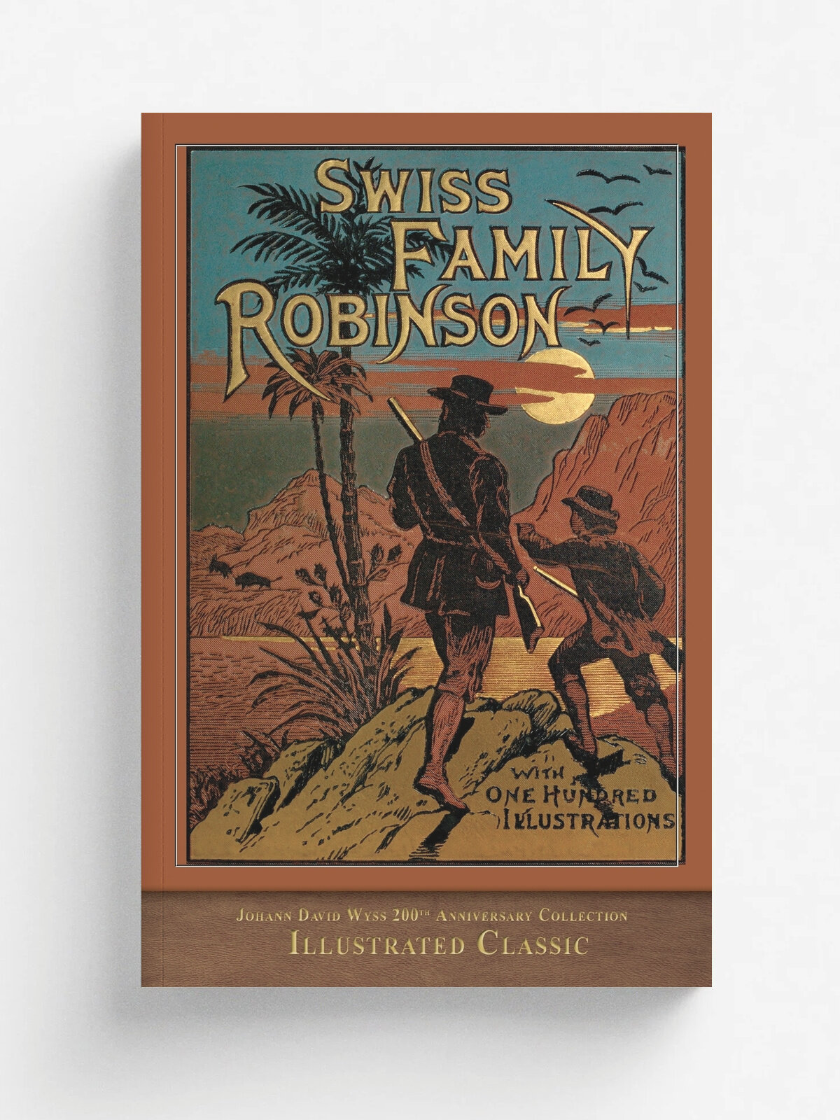 Swiss Family Robinson. Illustrated Classic