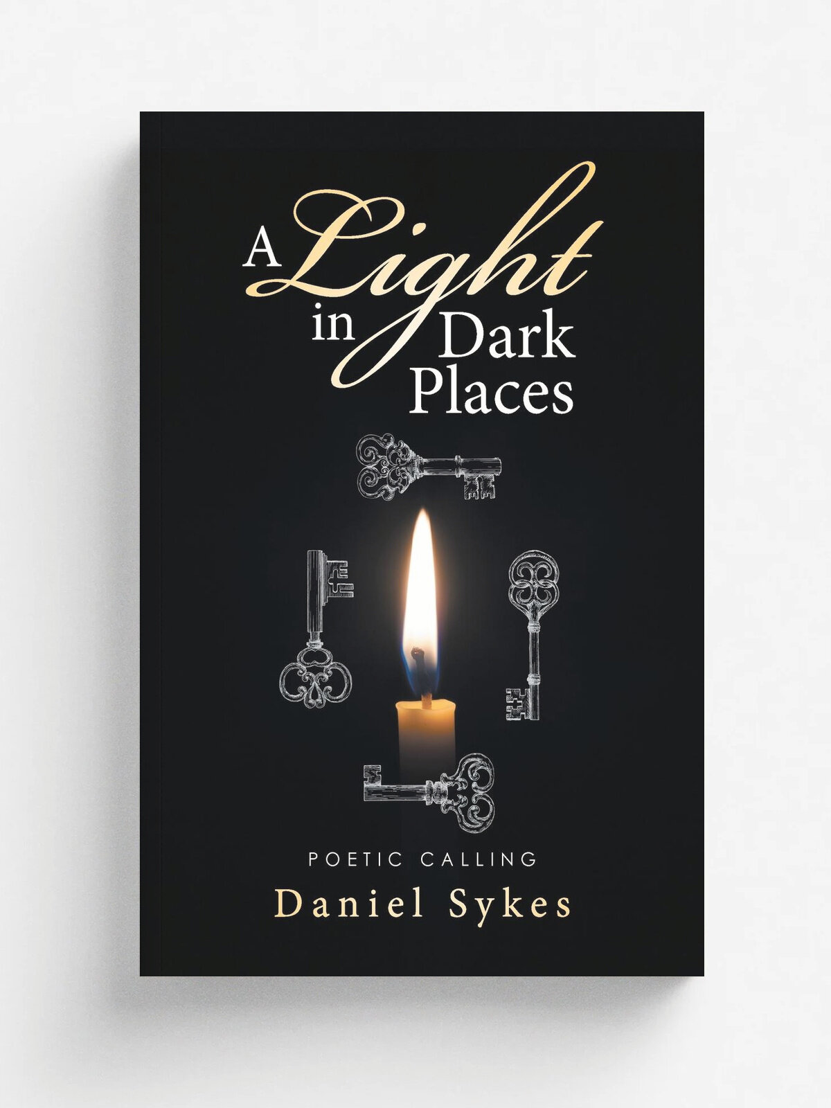 A Light in Dark Places. Poetic Calling