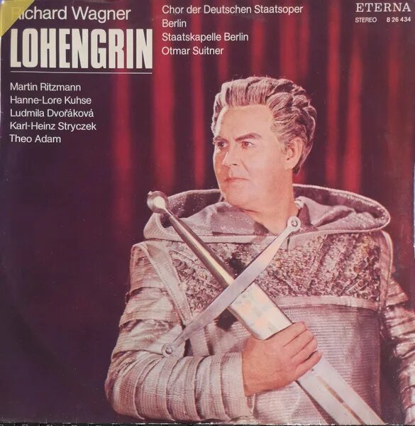 Richard Wagner, Martin Ritzmann, Hanne-Lore Kuhse, Ludmila Dvořáková, Karl-Heinz Stryczek, Theo Adam, Chor Der Deutschen Staatsoper Berlin, Staatskapelle Berlin, Otmar Suitner - Lohengrin VG