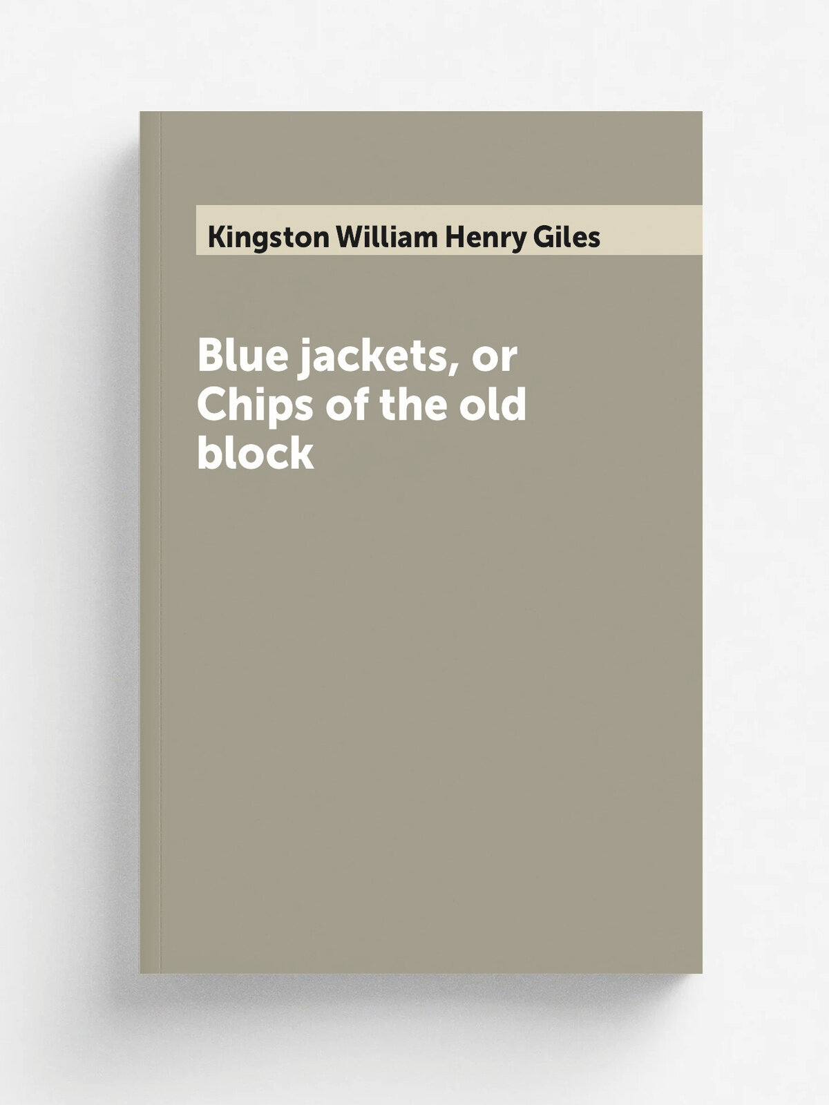 Blue jackets, or Chips of the old block