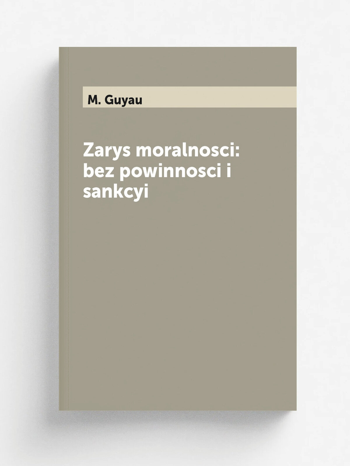 Zarys moralnosci: bez powinnosci i sankcyi