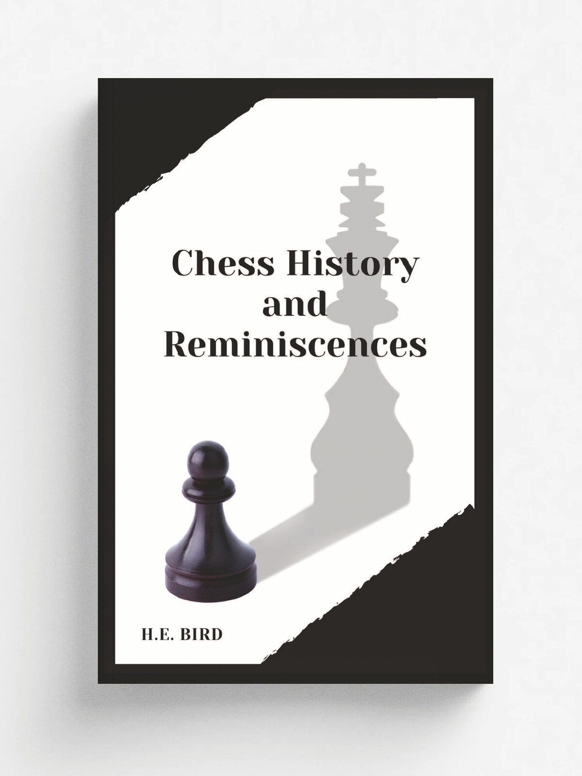 Chess History and Reminiscences