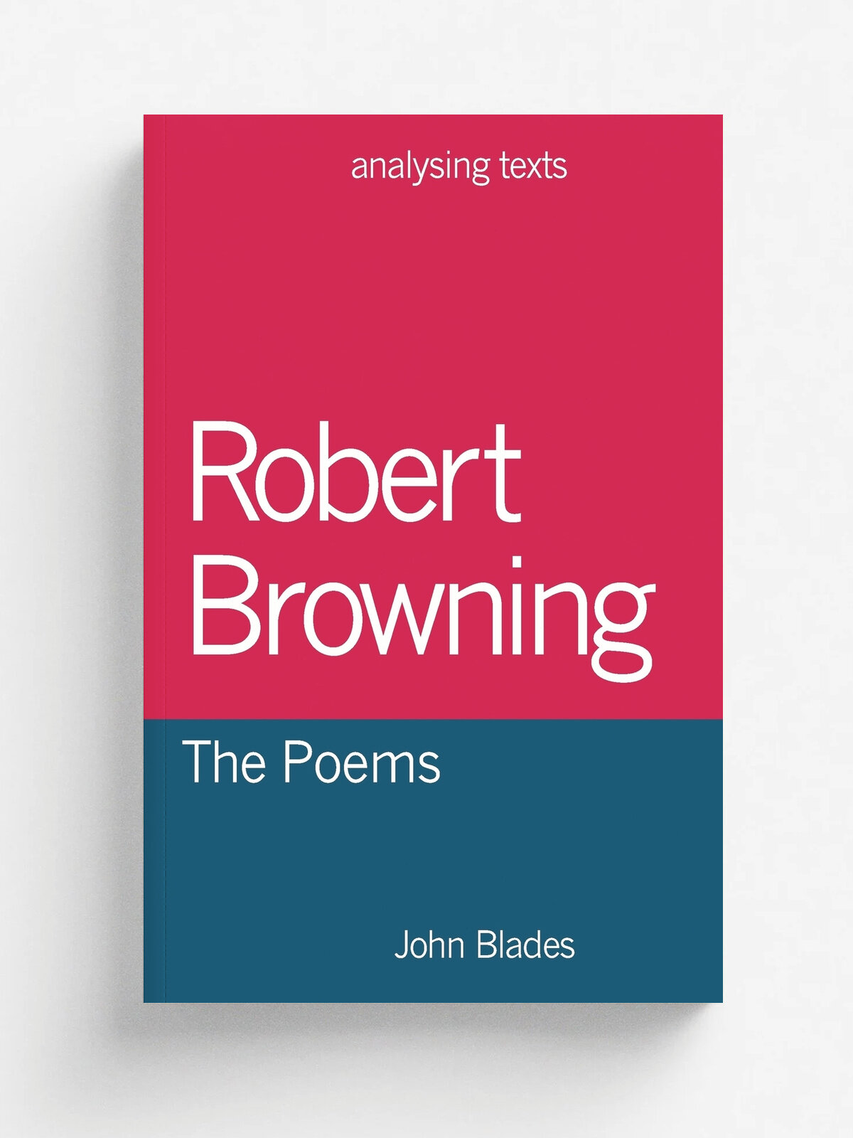 Robert Browning. The Poems