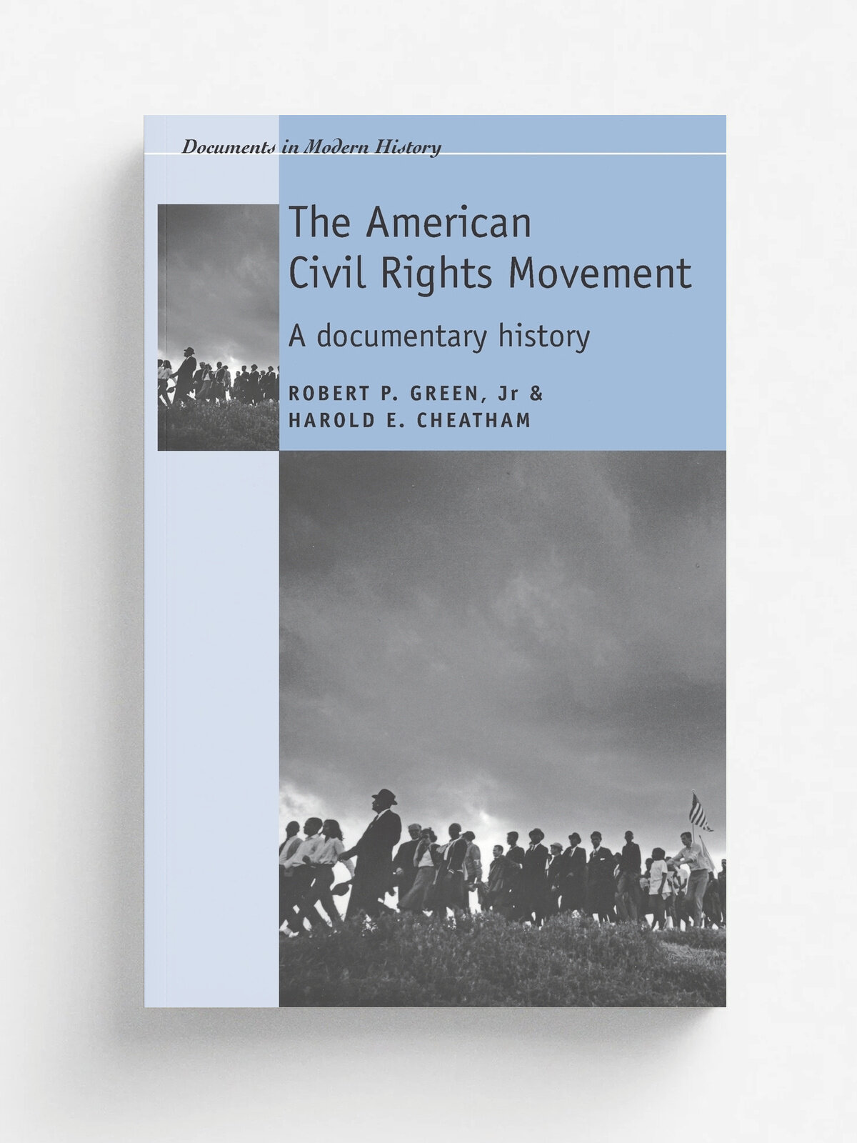 The American Civil Rights Movement. A Documentary History