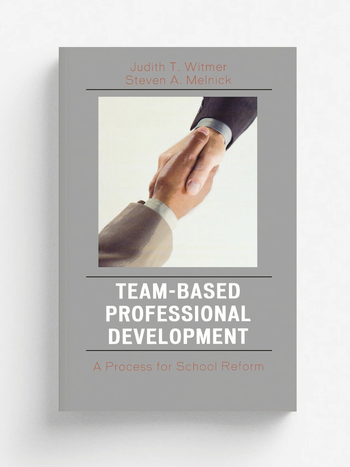 Team-Based Professional Development. A Process for School Reform