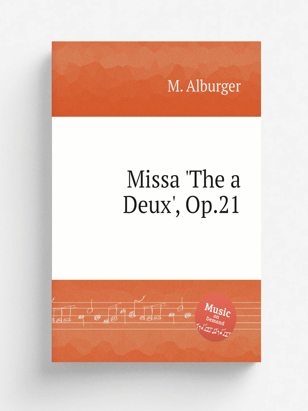 Missa 'The a Deux', Op.21 | M. Alburger | 1980 | Репринт