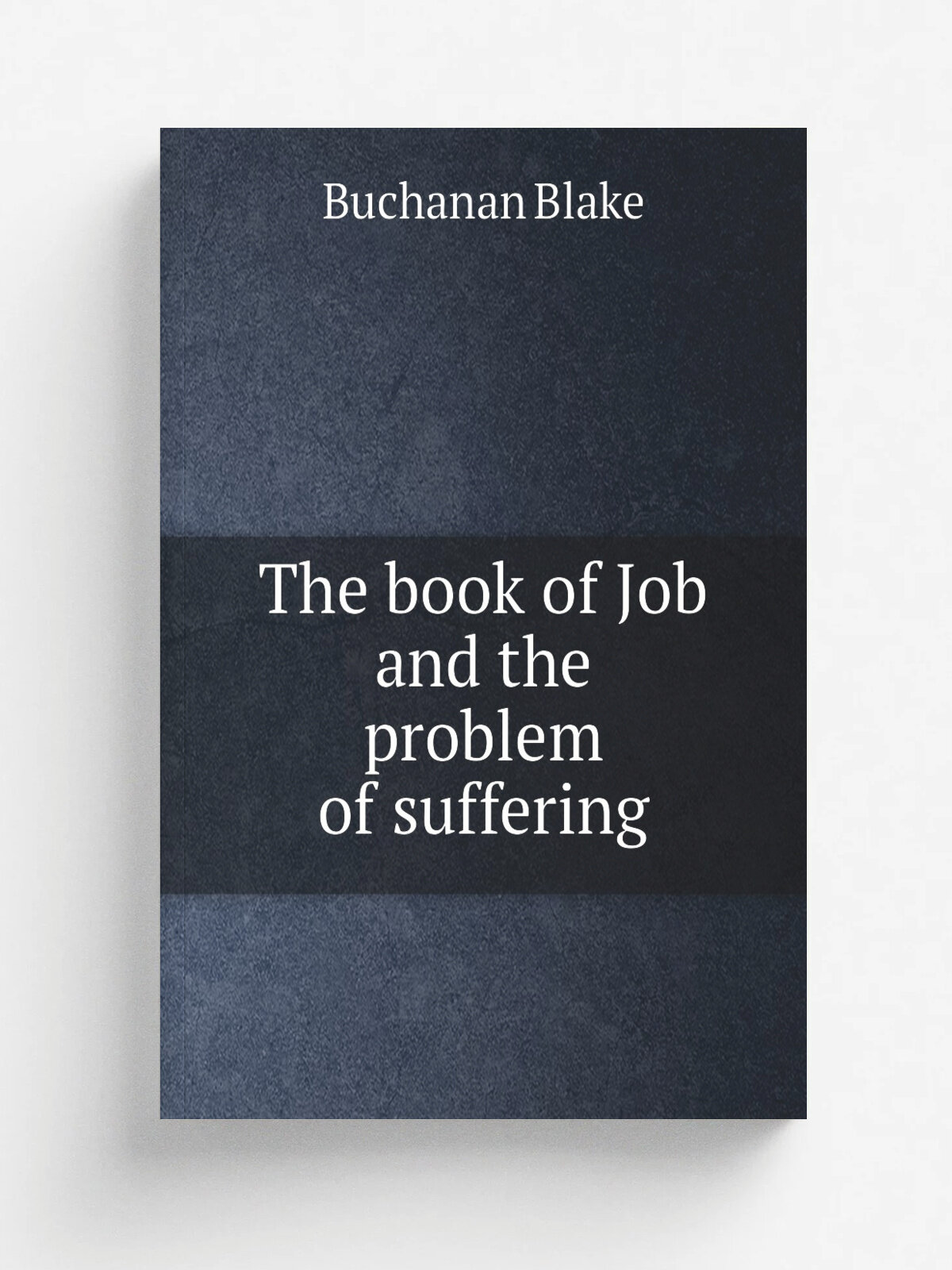 The book of Job and the problem of suffering