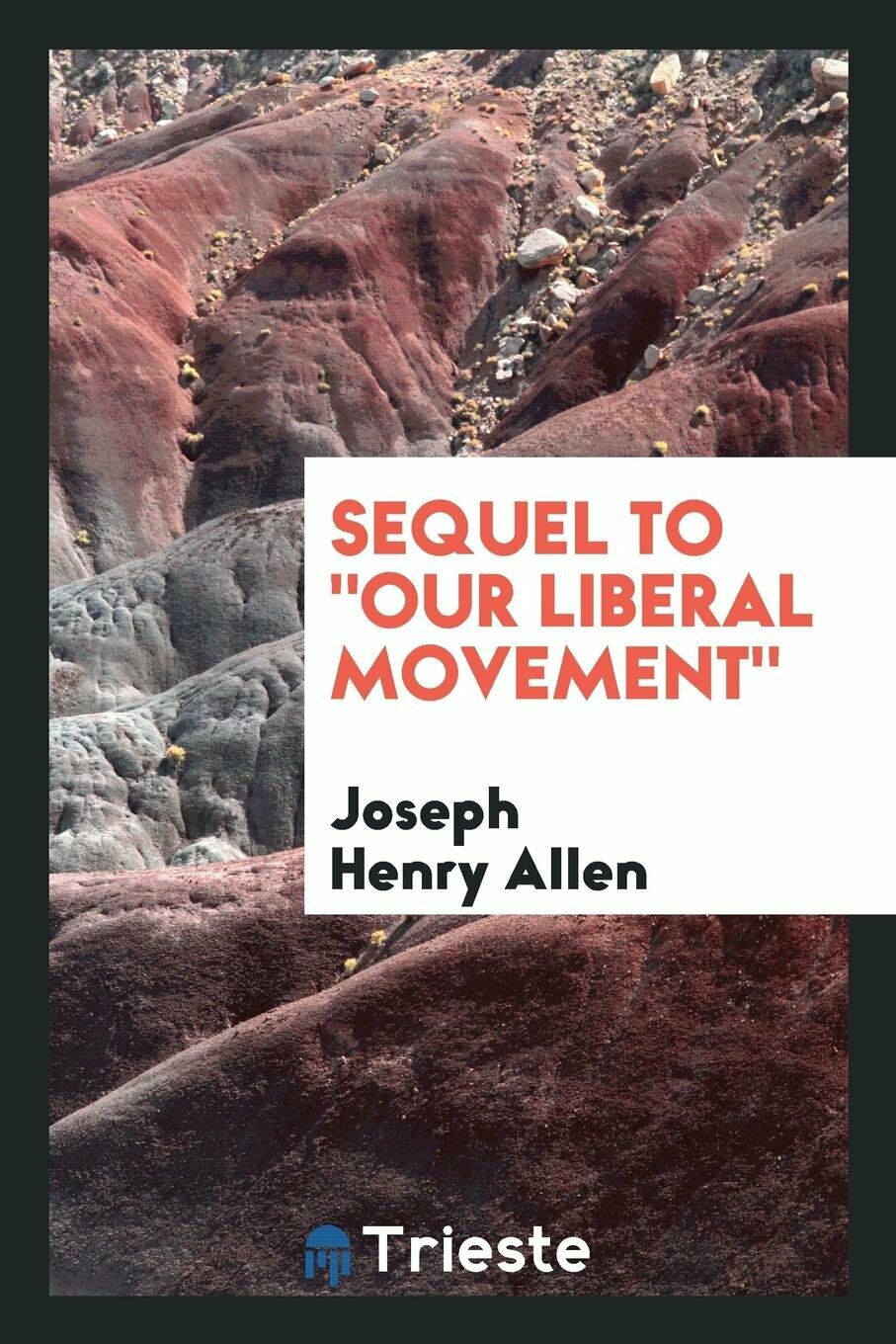 Sequel to "Our Liberal Movement" — фото 1