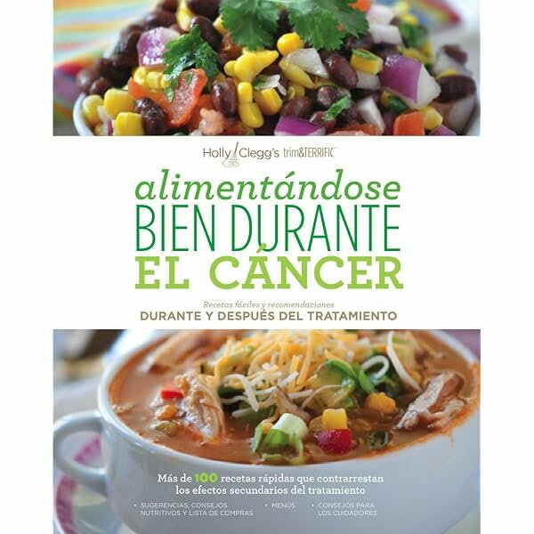 Alimentándose bien durante el cáncer / Eating Well Through Cancer (Spanish Edition)，Reprinted paperback book