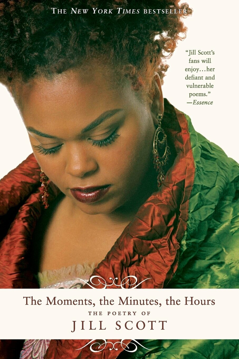 The Moments, the Minutes, the Hours. The Poetry of Jill Scott