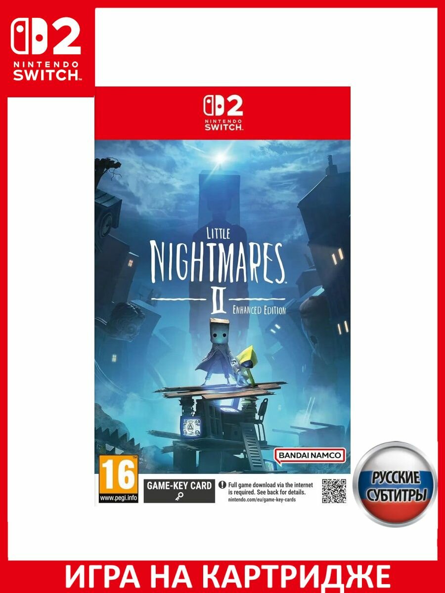 Игра Little Nightmares 2 (II) Дополненное издание (Enhanced Edition) (Game-Key Card) Русская Версия (Switch 2)