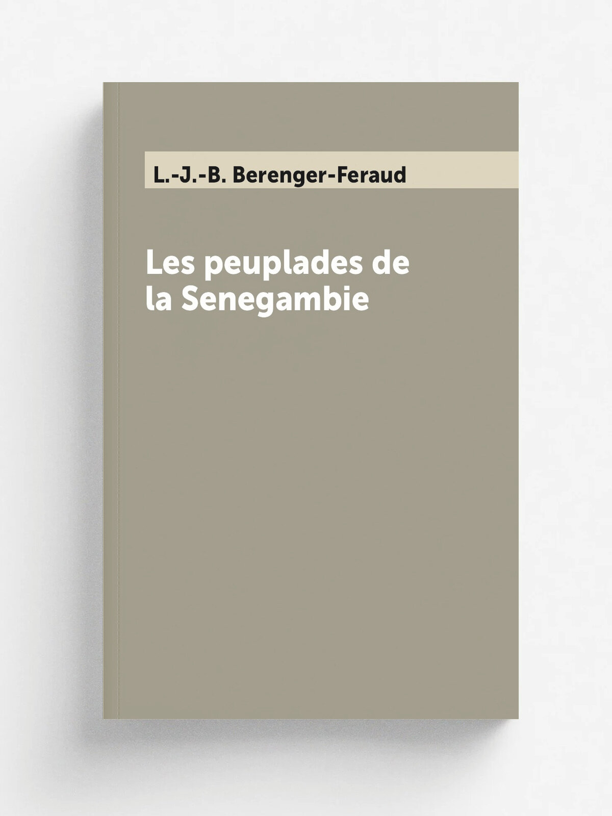 Les peuplades de la Senegambie