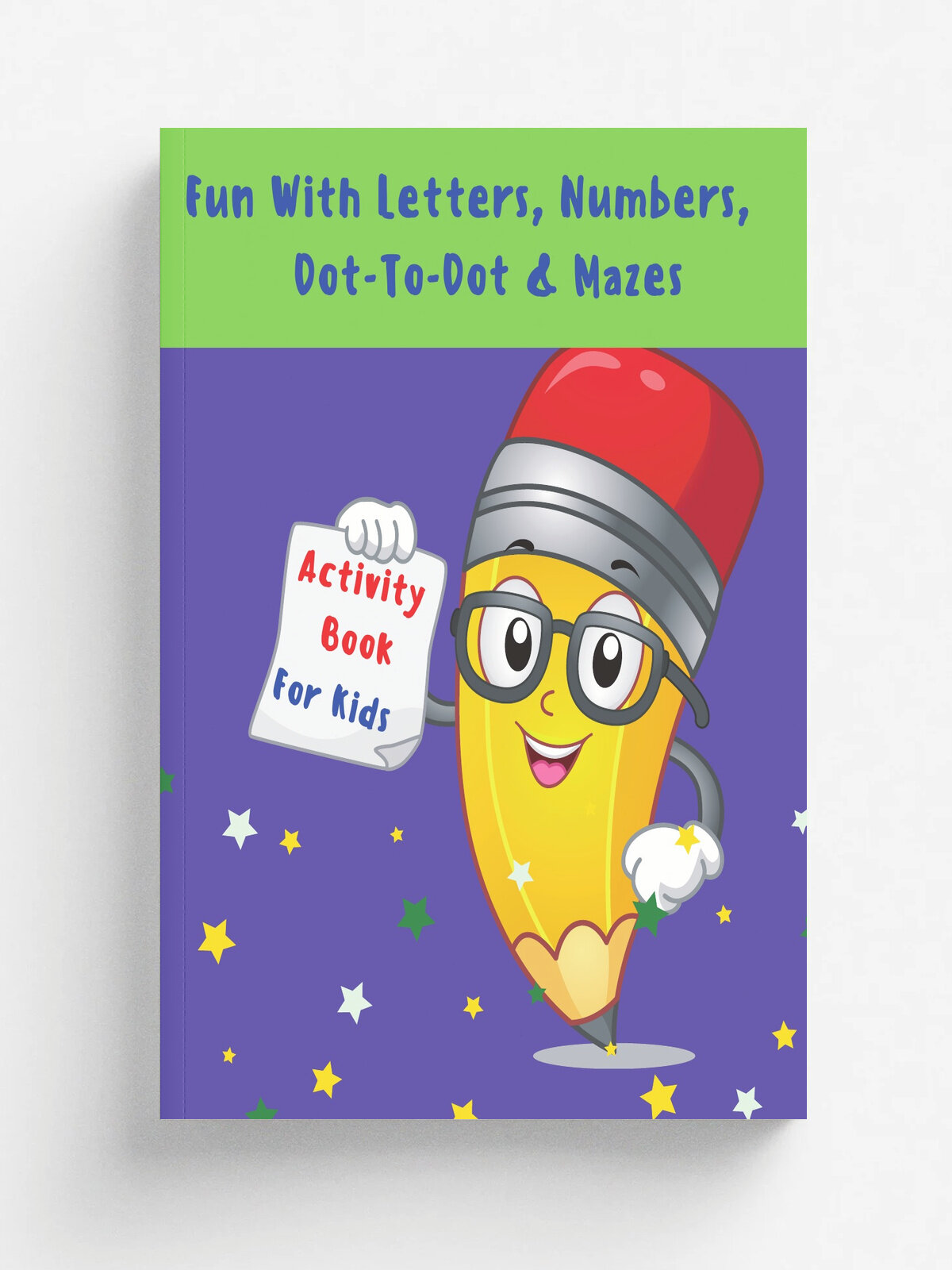 Fun With Letters, Numbers, Dot-To-Dot And Mazes. My First Toddler Activity Book l Activity Workbook For Toddlers And Kids With Fun Rabbit Letters, Co…